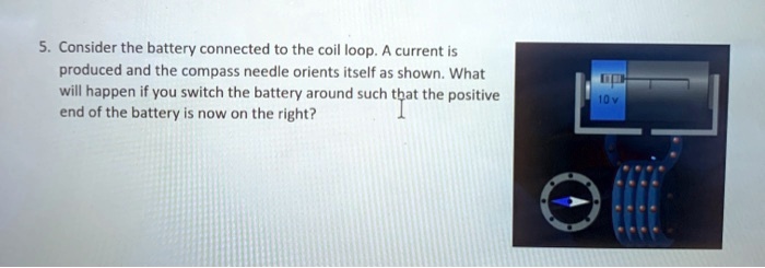consider the battery connected to the coil loop current is produced and ...