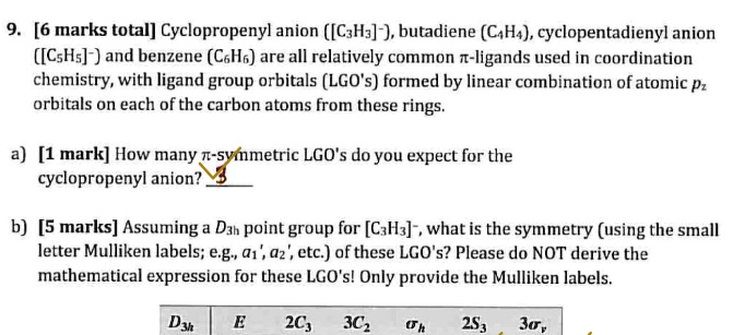 SOLVED: Cyclopropenyl anion [CH]-, butadiene (CH4), cyclopentadienyl ...