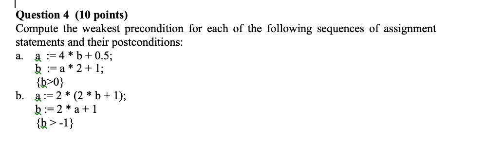 question 4 10 points compute the weakest precondition for each of the ... question 4 10 points compute the weakest precondition for each of the ...