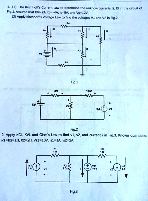 1. (1) Use Kirchhoff's Current Law to determine the unknow currents 12, 13 in the circuit of Fig ...