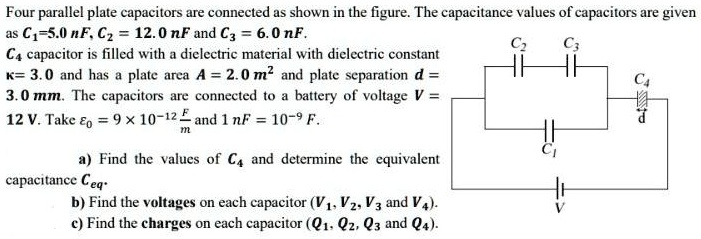 SOLVED: Four parallel plate capacitors are connected as shown in the ...