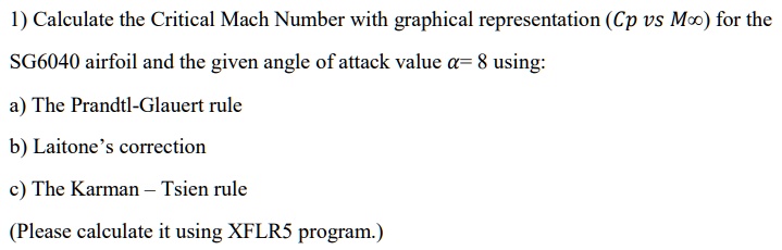 1) Calculate the Critical Mach Number with graphical representation (Cp ...