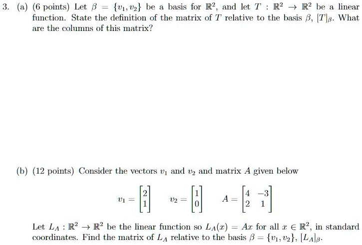 points let v1 v2 be a basis for r2 and let t r2 r2 be linear finction ...