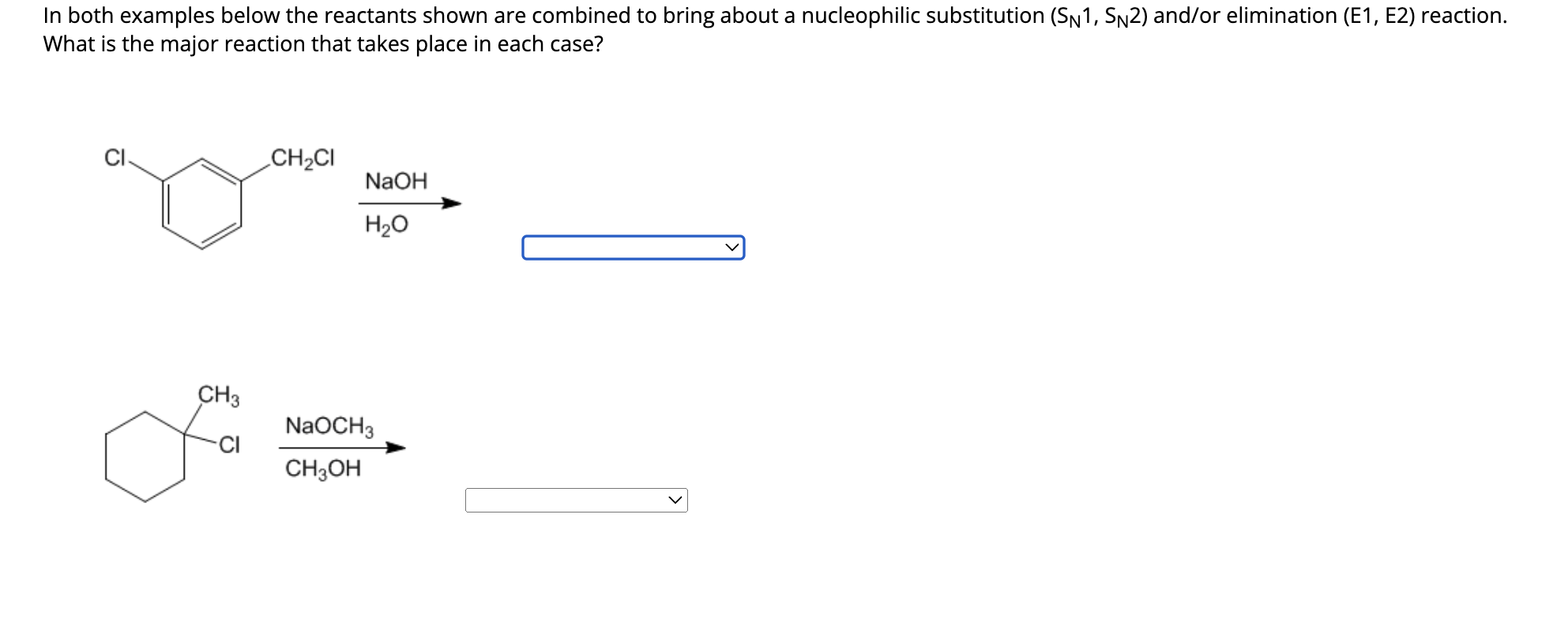in both examples below the reactants shown are combined to bring about a nucleophilic ...