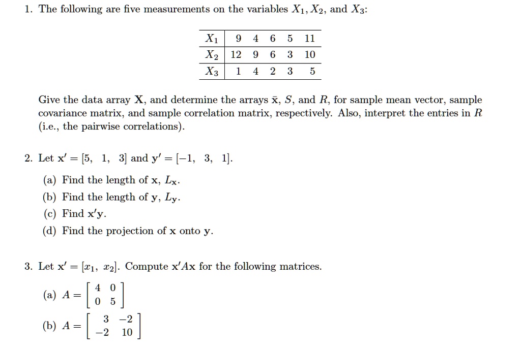 the following are five measurements on the variables x1x2 and x3 x 9 4 ...