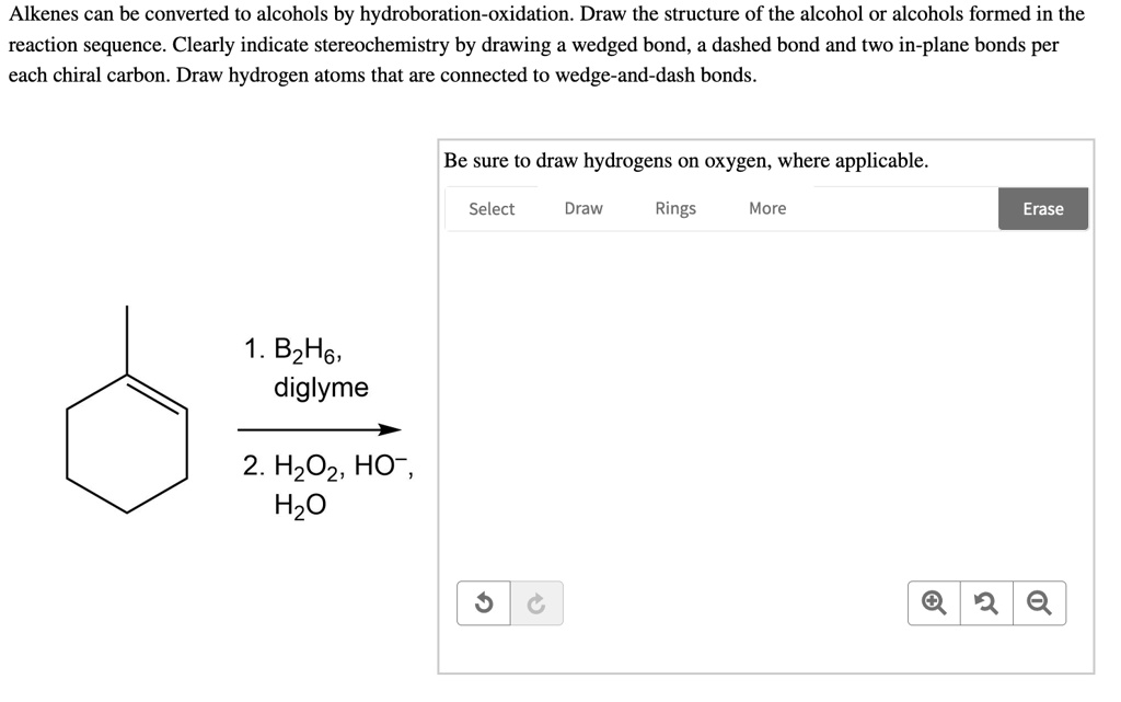 SOLVED: Alkenes can be converted to alcohols by hydroboration-oxidation ...