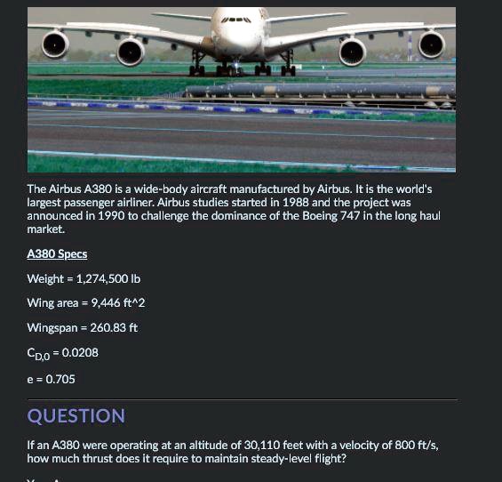 SOLVED: The Airbus A380 is a wide-body aircraft manufactured by Airbus ...