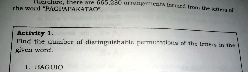 Therefore, there are 665,280 arrangements formed from the letters of ...