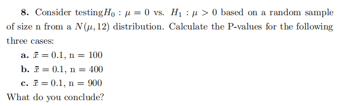 8 consider testing h0 mu0 vs h1 mu0 based on a random sample of size n ...