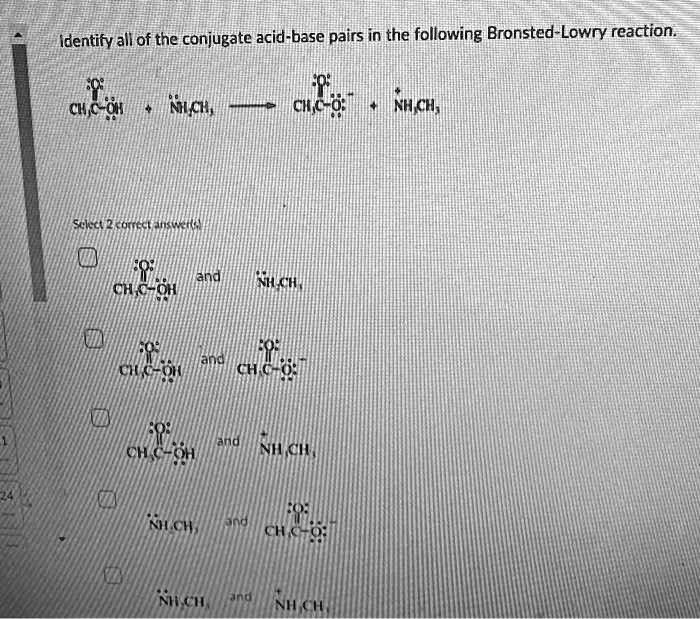 SOLVED:Identify all of the conjugate acid-base pairs in the following ...