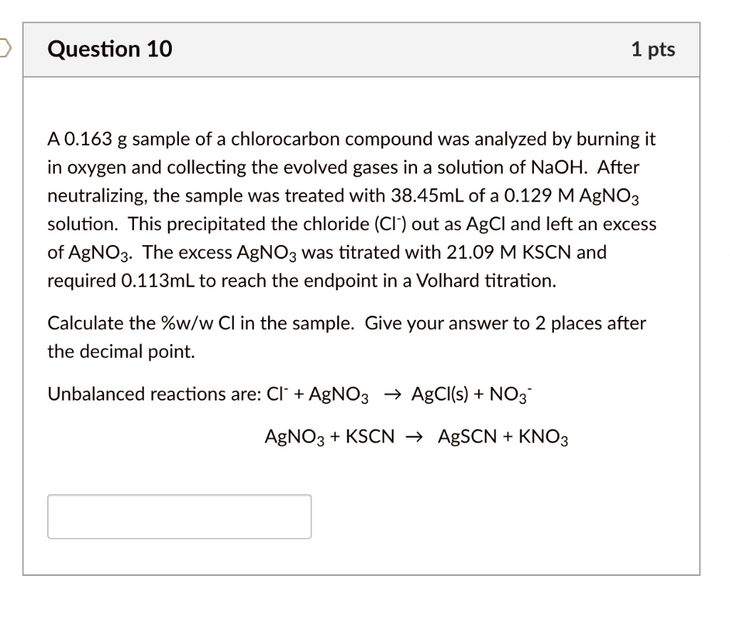 SOLVED: A 0.163 g sample of a chlorocarbon compound was analyzed by ...