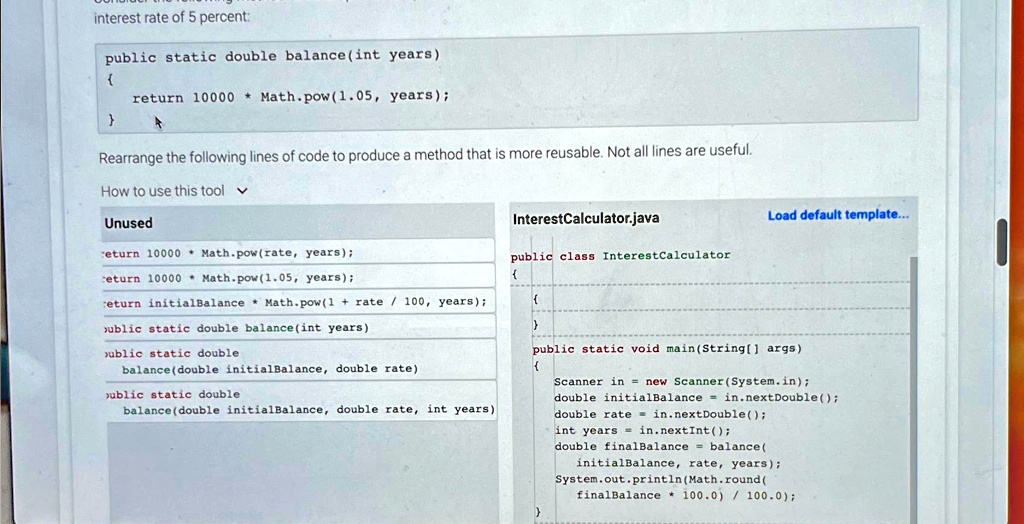 SOLVED: Interest rate of 5 percent: public static double balance(int ...