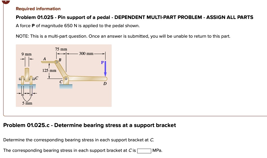 SOLVED: Required information Problem 01.025 Pin support of a pedal ...