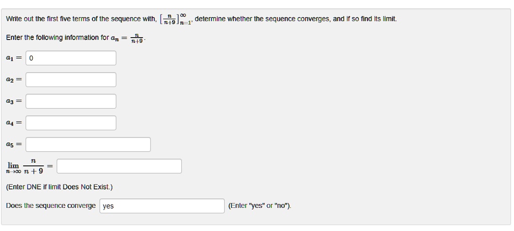 SOLVED: Write out the first five terms of the sequence with; then determine whether the sequence ...