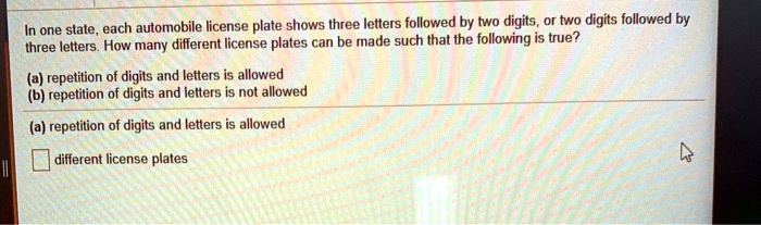 in one state each automobile license plate shows three letters followed ...