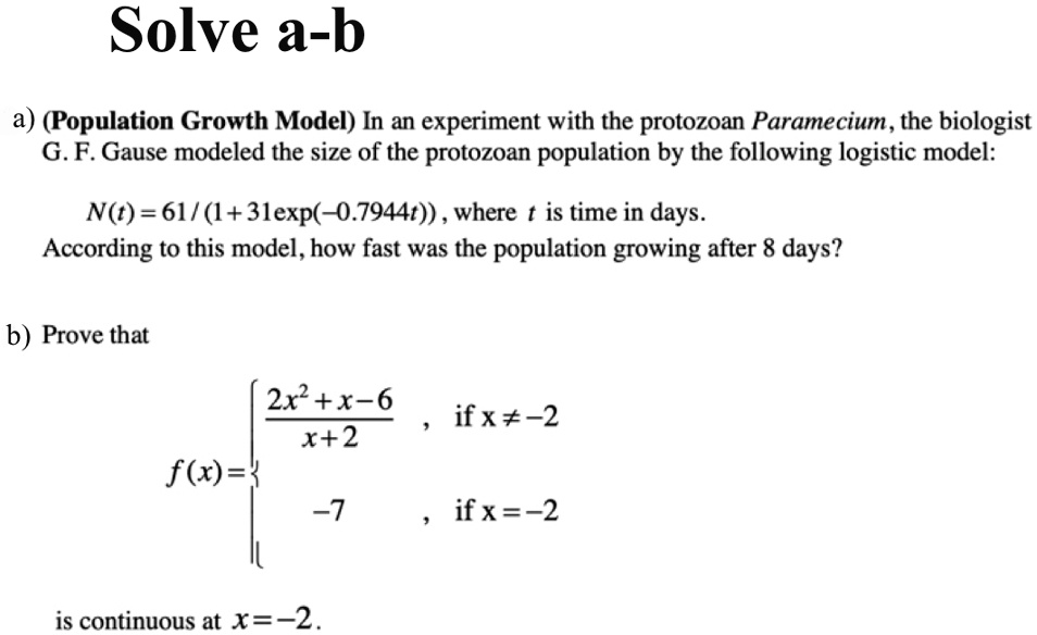 SOLVED: a) (Population Growth Model) In an experiment with the protozoan Paramecium, the ...