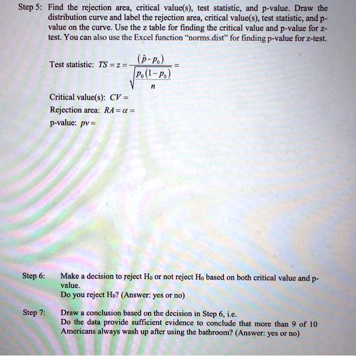 SOLVED:Step 5: Find the rejection area, critical value(s), test ...