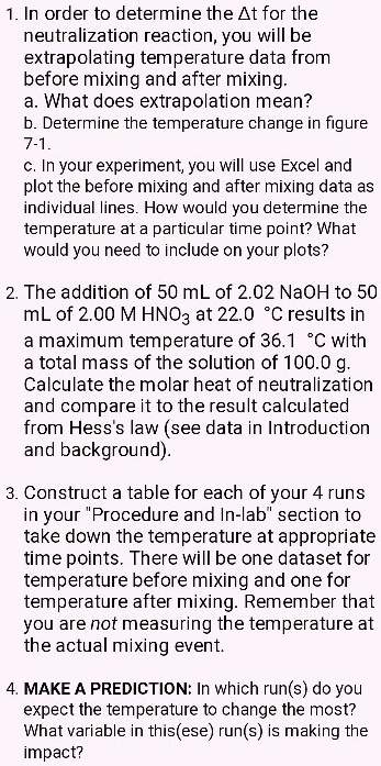 SOLVED:1. In order to determine the At for the neutralization reaction ...