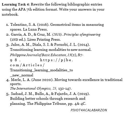 Learning Task 4: Rewrite the following bibliographic entries using the APA 7th edition format ...
