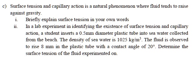 c) Surface tension and capillary action is a natural phenomenon where ...