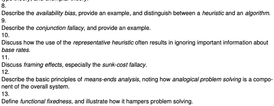 SOLVED: 8. Describe the availability bias, provide an example, and ...