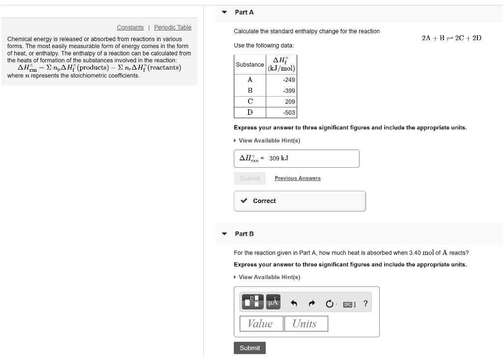 SOLVED: Part A Constants Perodic Table Calculate the standard enthalpy change for the reaction ...