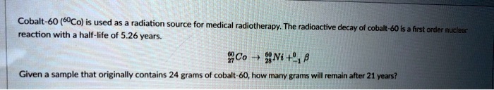 cobalt 60 6oco is used as radiation source for medical radiotherapy the ...