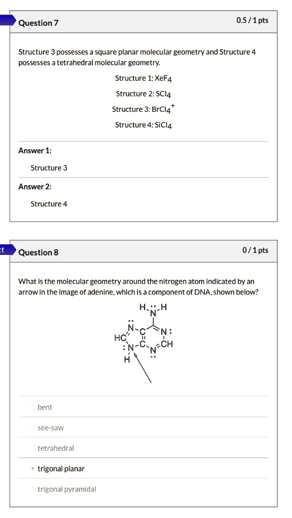 SOLVED:Question 7 0.5 / 1pts Structure 3 possesses square planar ...