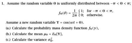 SOLVED: Texts: 1. Assume the random variable is uniformly distributed ...
