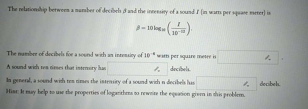 SOLVED: The relationship between the number of decibels (dB) and the ...