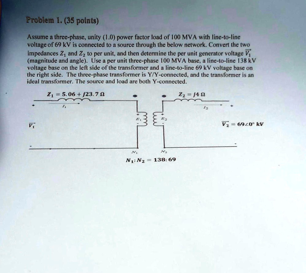 SOLVED: Problem 1. (35 points) Assume a three-phase, unity power factor ...