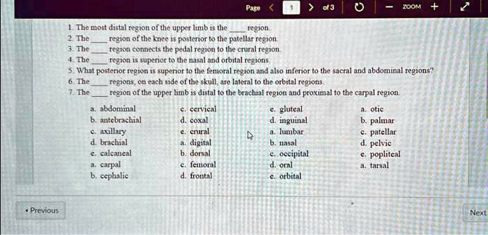 SOLVED: Texts: 1. The most distal region of the upper limb is the ...