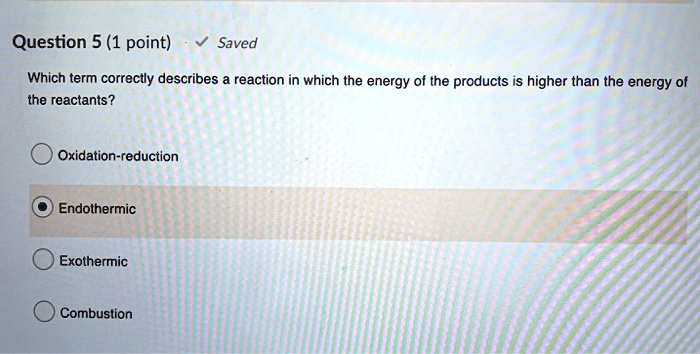 SOLVED: Question 5 (1 point) Saved Which term correctly describes ... SOLVED: Question 5 (1 point) Saved Which term correctly describes ...