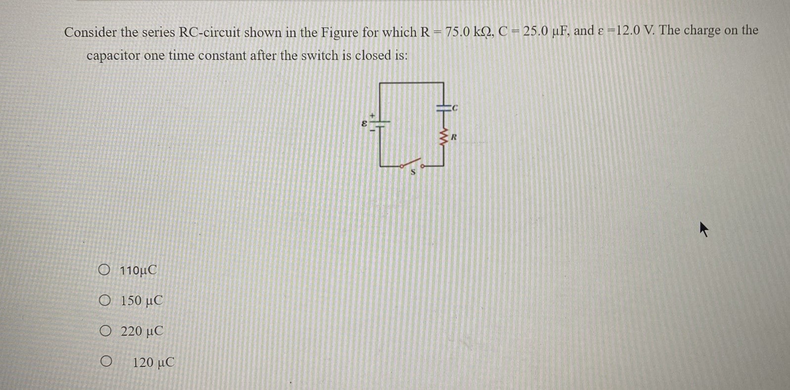 SOLVED: Consider the series RC-circuit shown in the Figure for which R=75.0 kΩ, C=25.0 μF, and ε ...