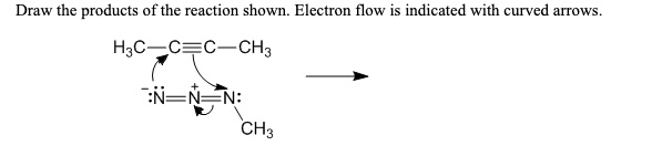 SOLVED: Draw the products of the reaction shown. Electron flow is indicated with curved arrows ...