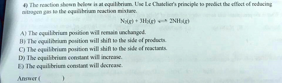 4) The reaction shown below is at equilibrium. Use Le Chatelier's ...
