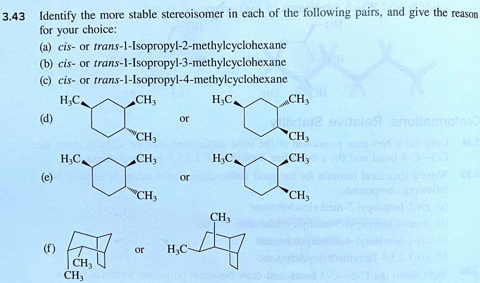 SOLVED: 3.43 Identify the more stable stereoisomer in each of the ...