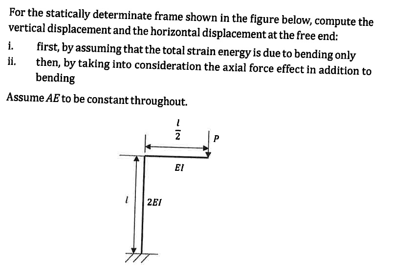 For the statically determinate frame shown in the figure below, compute ...