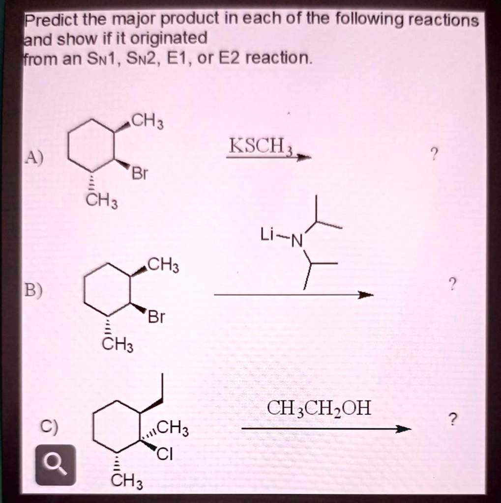 Predict the major product in each of the following reactions...