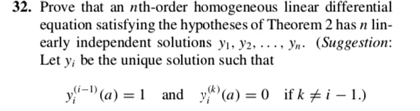 SOLVED: 32. Prove that an nth-order homogeneous linear differential ... SOLVED: 32. Prove that an nth-order homogeneous linear differential ...
