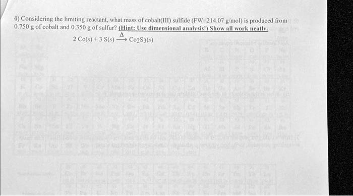 4) Considering the limiting reactant, what mass of cobalt(III) sulfide ...