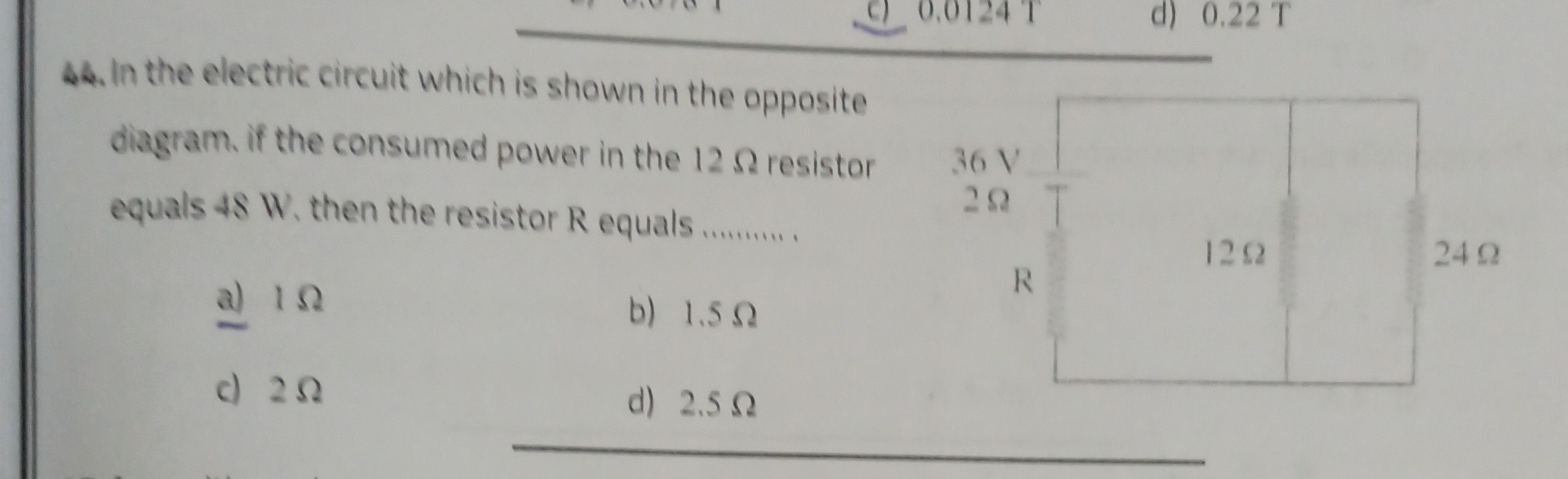 44. In the electric circuit which is shown in the opposite diagram, if ...