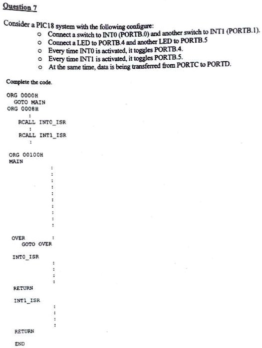 Question 7 Consider a PIC18 system with the following configure ...