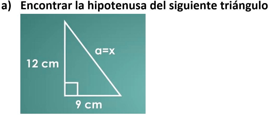 Solved A Encontrar La Hipotenusa Del Siguiente Triángulo A Encontrar