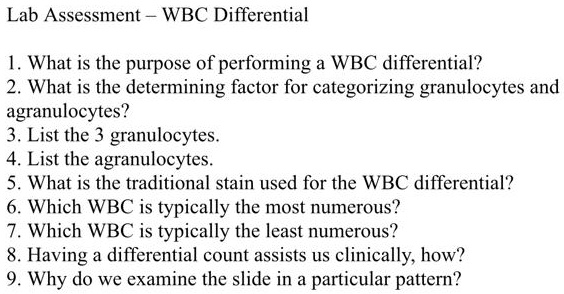 SOLVED: Lab Assessment WBC Differential What is the purpose of ...