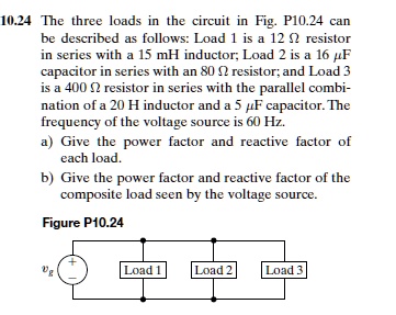 1024 the three loads in the circuit in fig p1024 can be described as ...