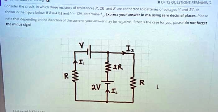 SOLVED: Texts: 8 OF 12 QUESTIONS REMAINING Consider the circuit in ...