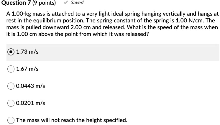 question 7 9 points saved 100 kg mass is attached to a very light ideal ...