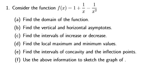 SOLVED: Consider the function f(r) = 1 + 2 Find the domain of the function. Find the vertical ...