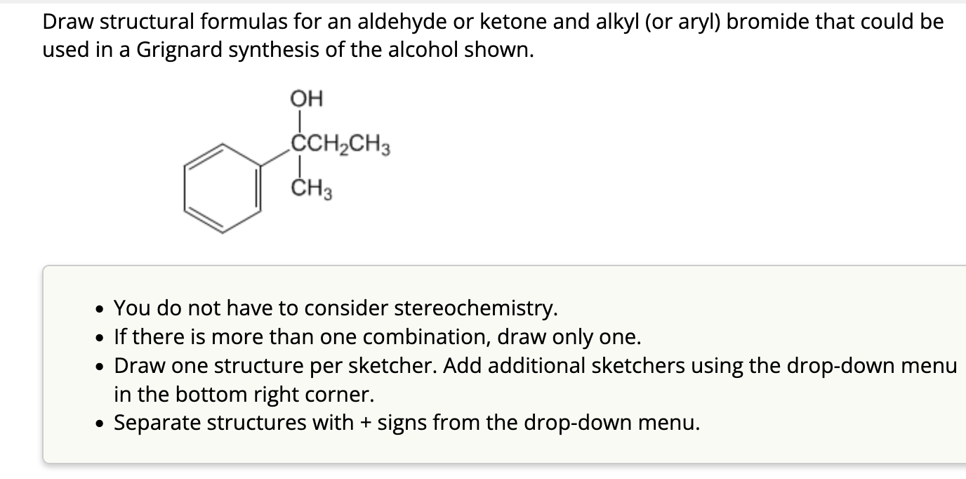 Draw structural formulas for an aldehyde or ketone and alkyl (or aryl ...